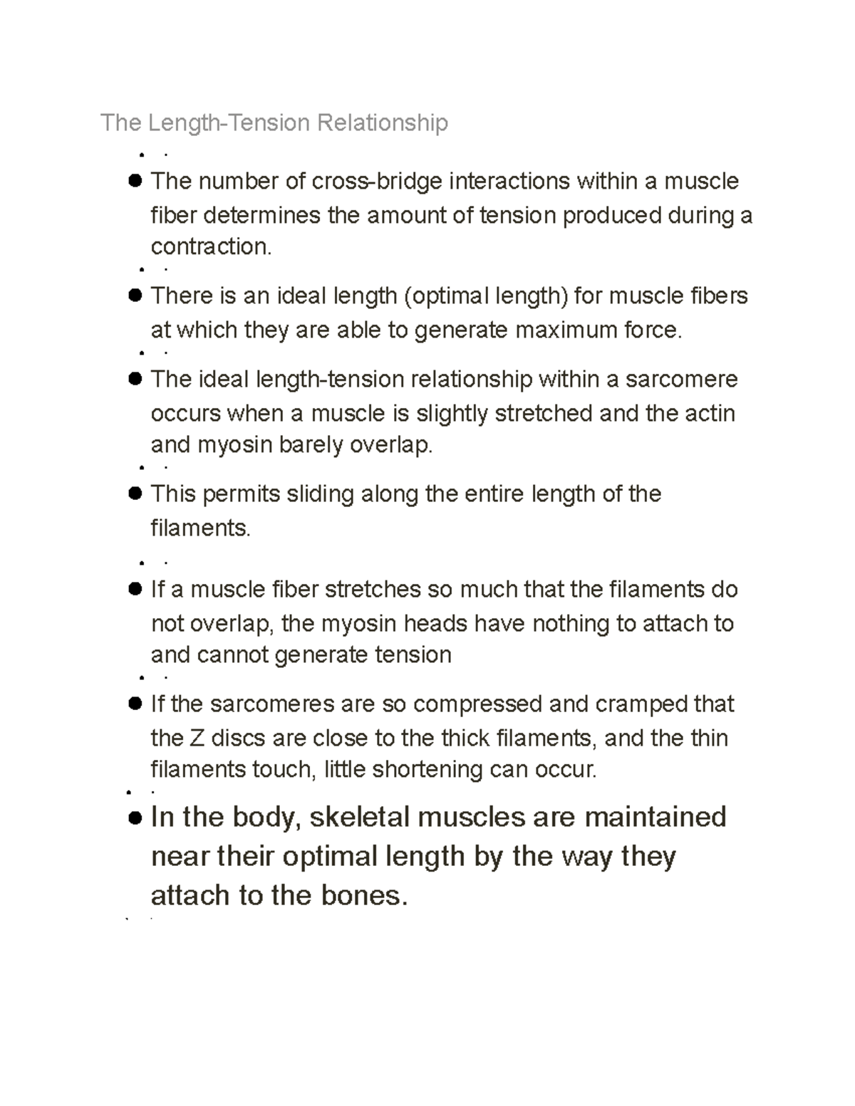 The Length-Tension Relationship - • There is an ideal length (optimal ...