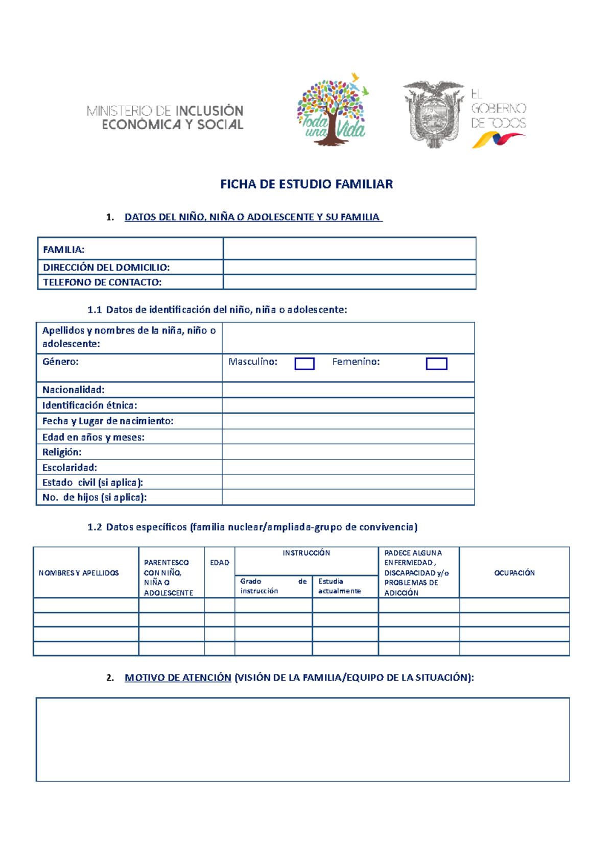 Ficha de Estudio Familiar - FICHA DE ESTUDIO FAMILIAR 1. DATOS DEL NIÑO, NIÑA O ADOLESCENTE Y SU ...