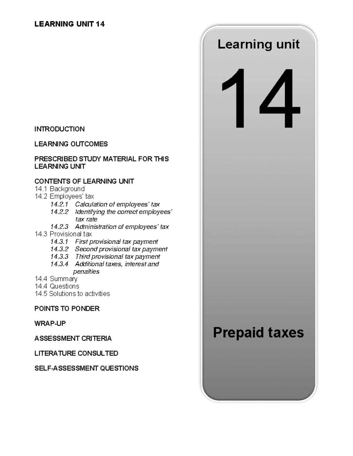 Prepaid taxes - LEARNING UNIT 14 INTRODUCTION LEARNING OUTCOMES PRESCRIBED STUDY MATERIAL FOR ...