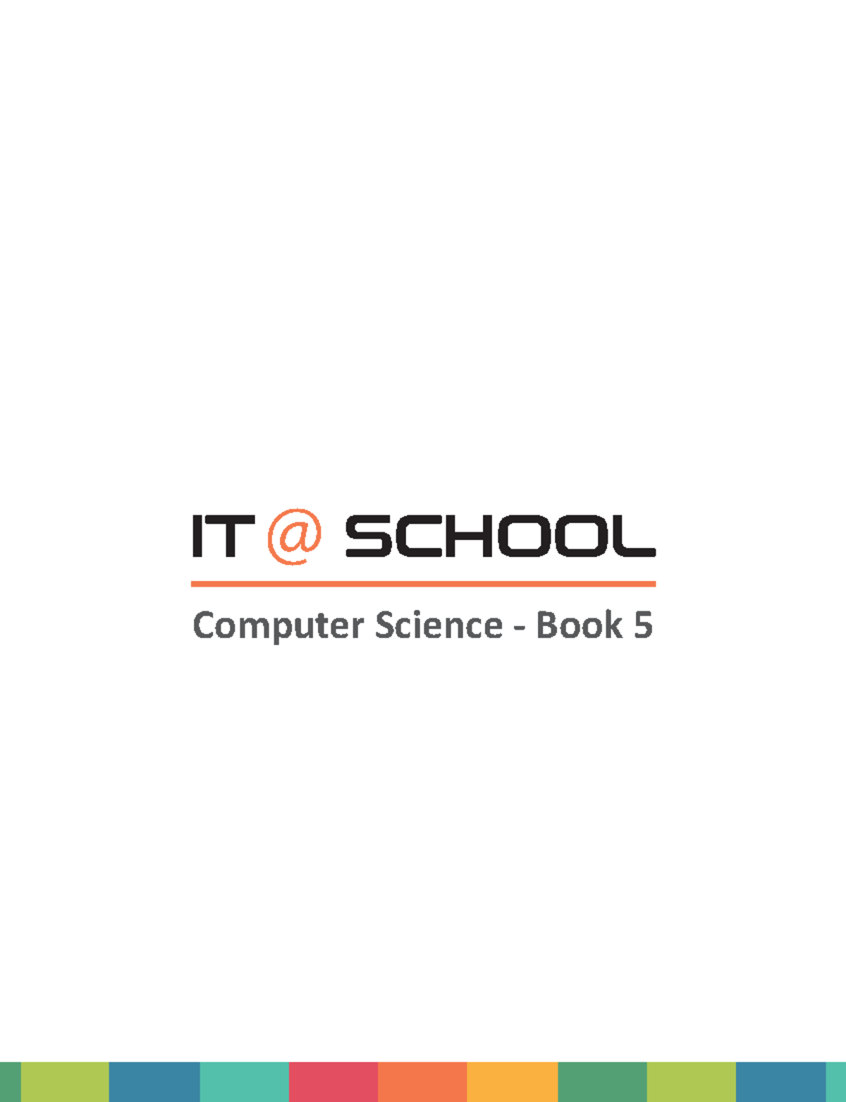 W3Class-7 - IT @ SCHOOL Computer Science - Book 5 First Edition ...