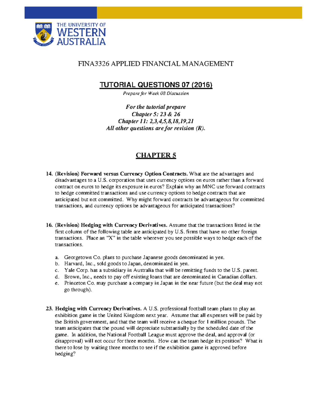 Tutorial Questions 07 2016 - FINA3326 APPLIED FINANCIAL MANAGEMENT ...
