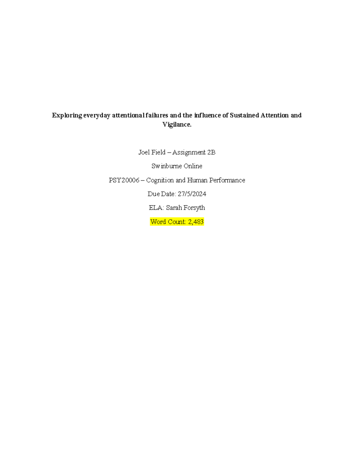 Psy2000 6 Assignment 2B (Joel Field) - Exploring everyday attentional ...