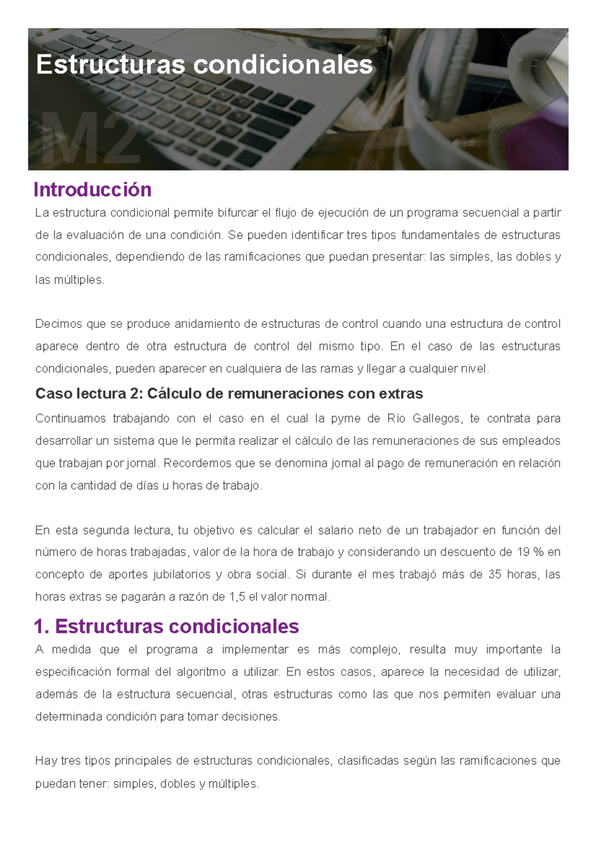 M2L2 - Modulo 2 Lectura 2 - Estructuras condicionales Introducción La ...