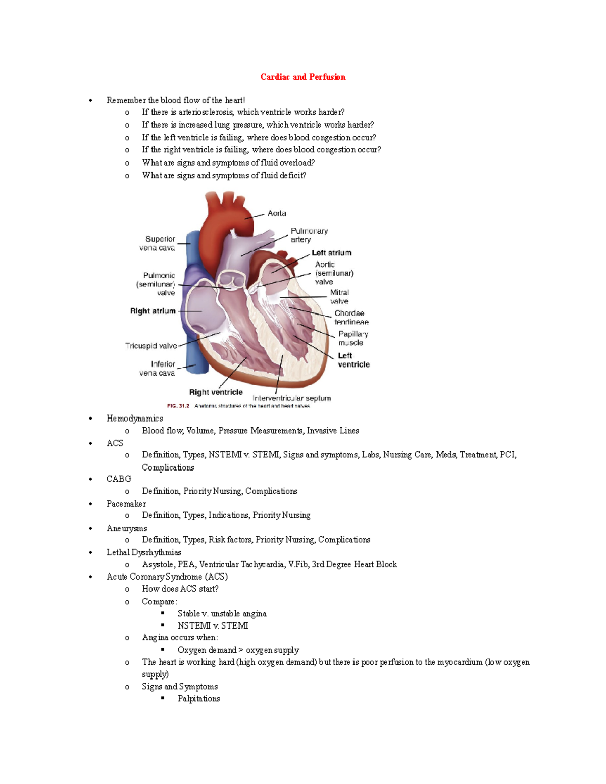 MS3 Week 2 Cardiac - Cardiac and Perfusion Remember the blood flow of ...