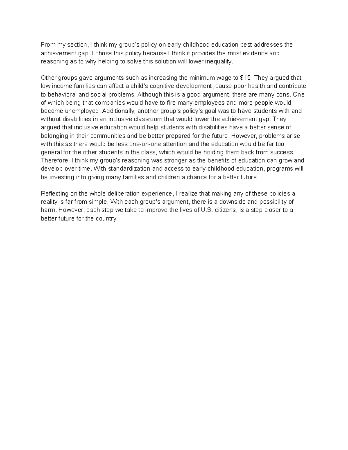 Policy Deliberation Reflection - From my section, I think my group’s ...
