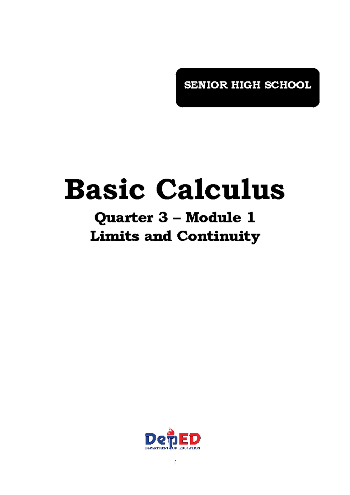 Basic Calculus Q3 WEEK 1 Module 1 Limit AND Continuity FOR Reproduction - i Basic Calculus ...