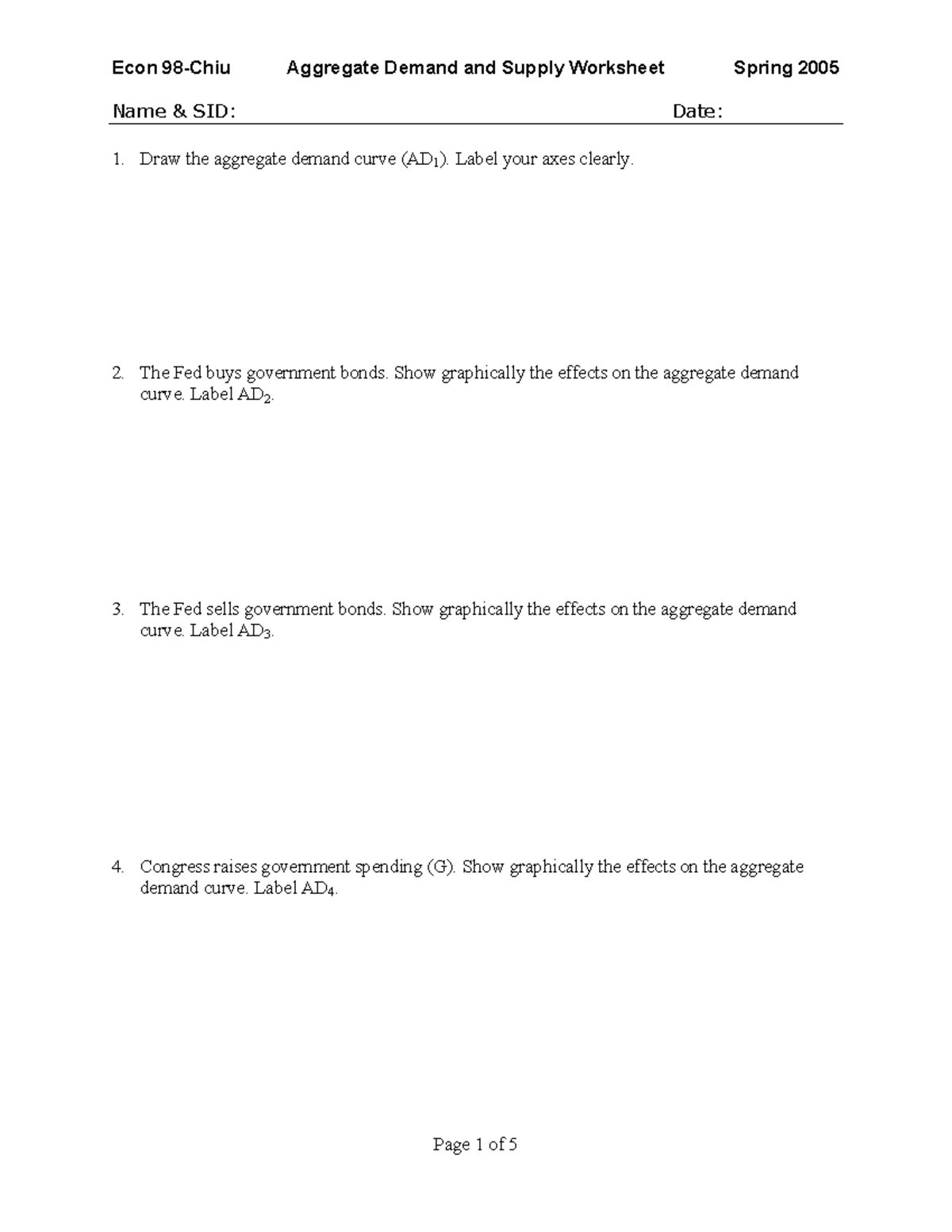 Agg demand-supply - an ordinary practice sheet - Name & SID: Date: Draw ...