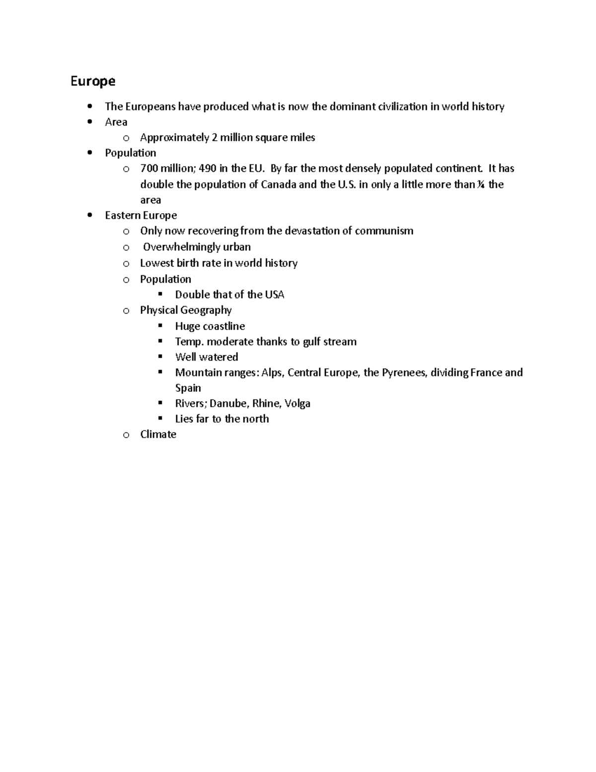 Europe Notes - Europe The Europeans have produced what is now the ...