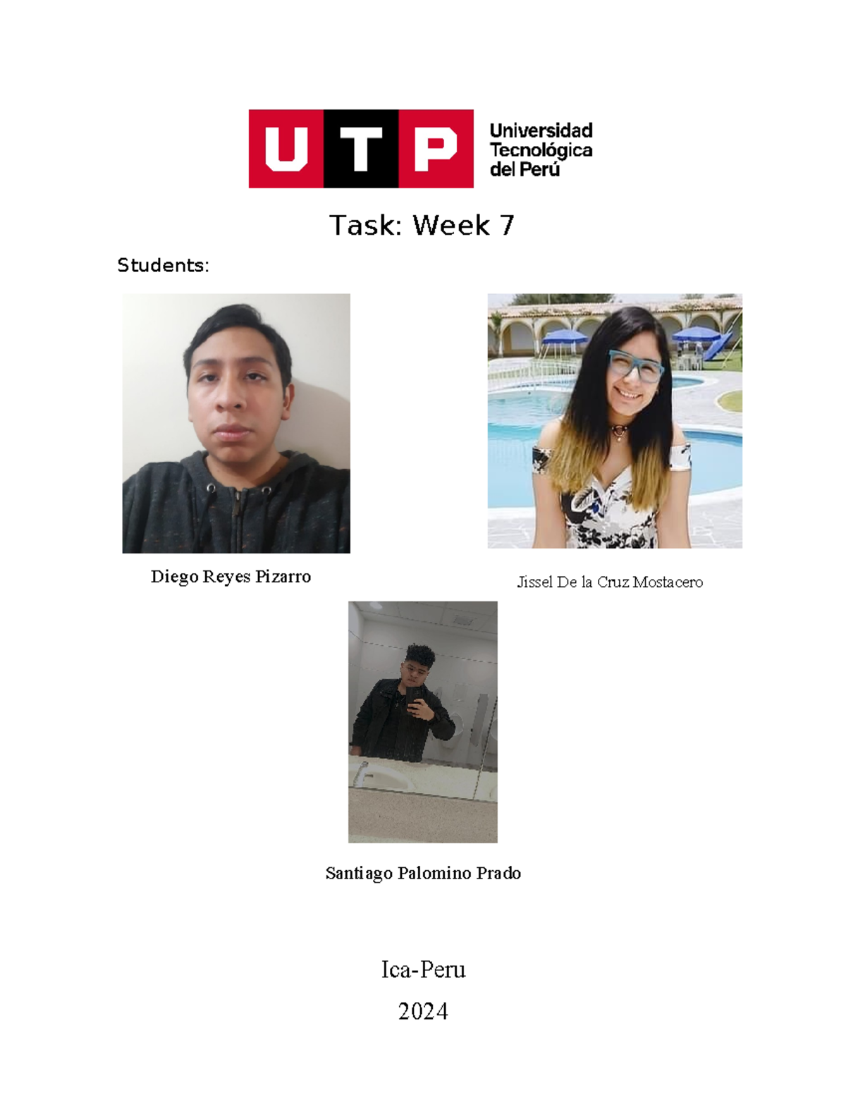 Task7 English IV - Students: Ica-Peru 2024 Diego Reyes Pizarro Task: Week 7 Jissel De la Cruz ...