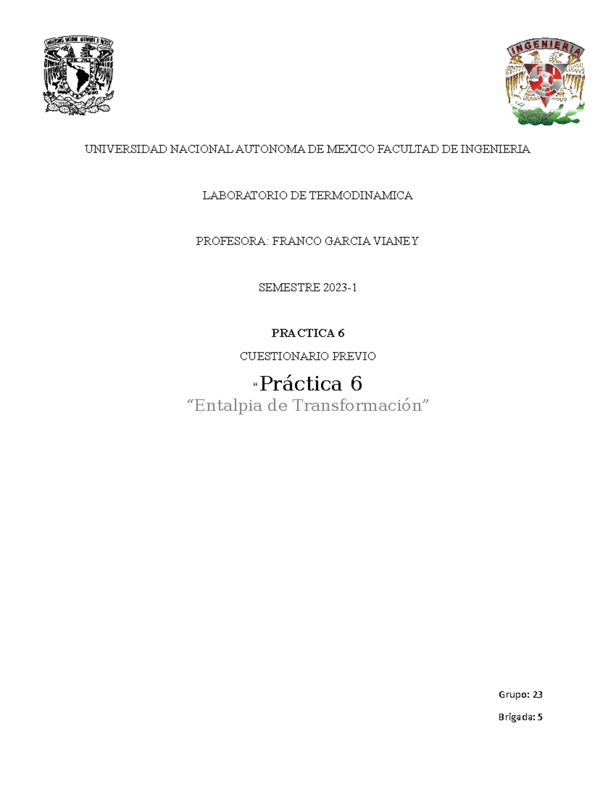 Cuestionario previo Pract 6 - UNIVERSIDAD NACIONAL AUTONOMA DE MEXICO FACULTAD DE INGENIERIA ...