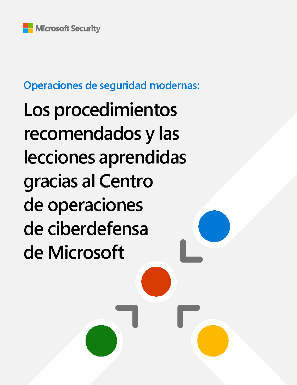 Seguridad Microsoft - Operaciones de seguridad modernas: Los ...