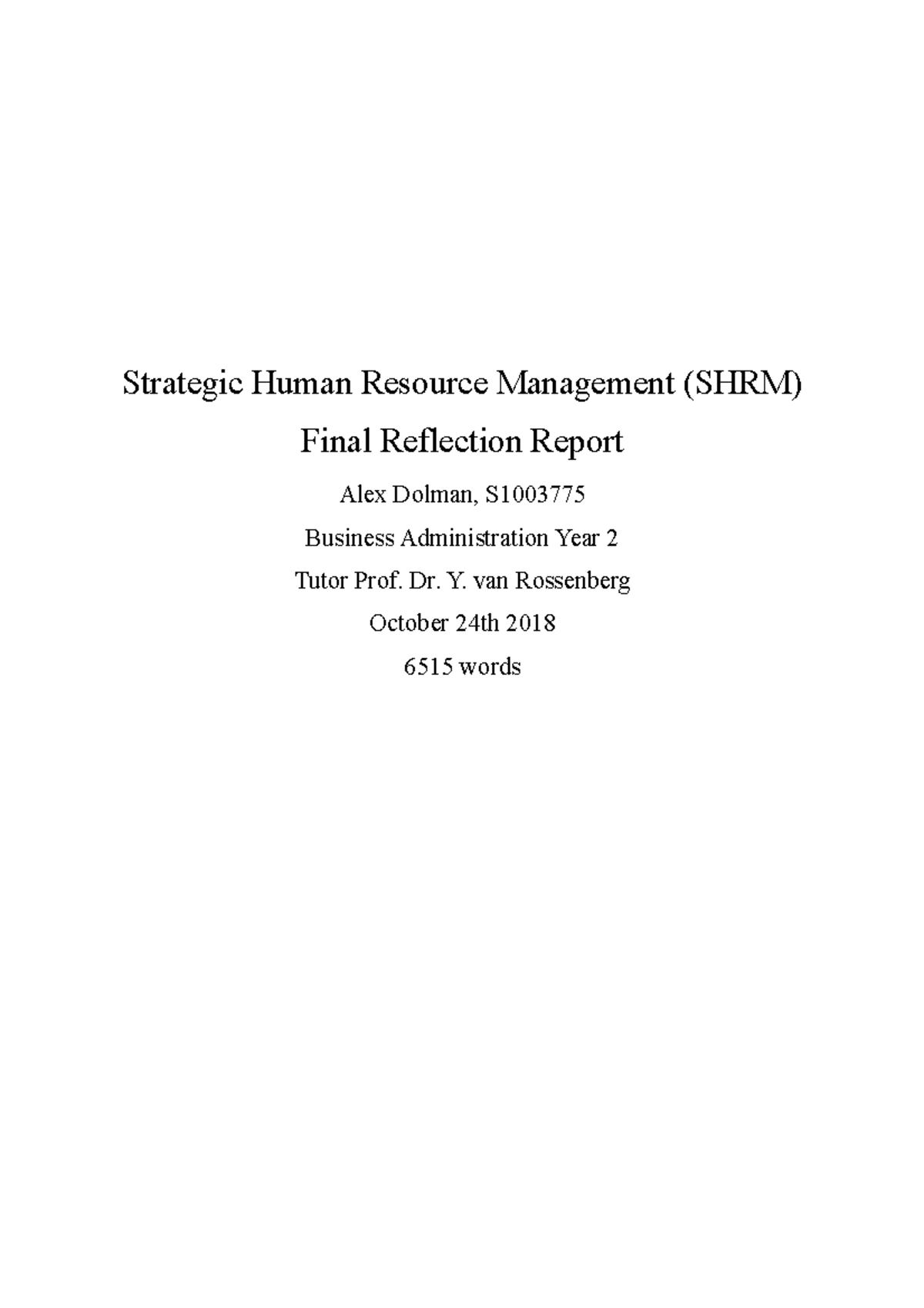 SHRM Final Reflection Paper - Strategic Human Resource Management (SHRM ...