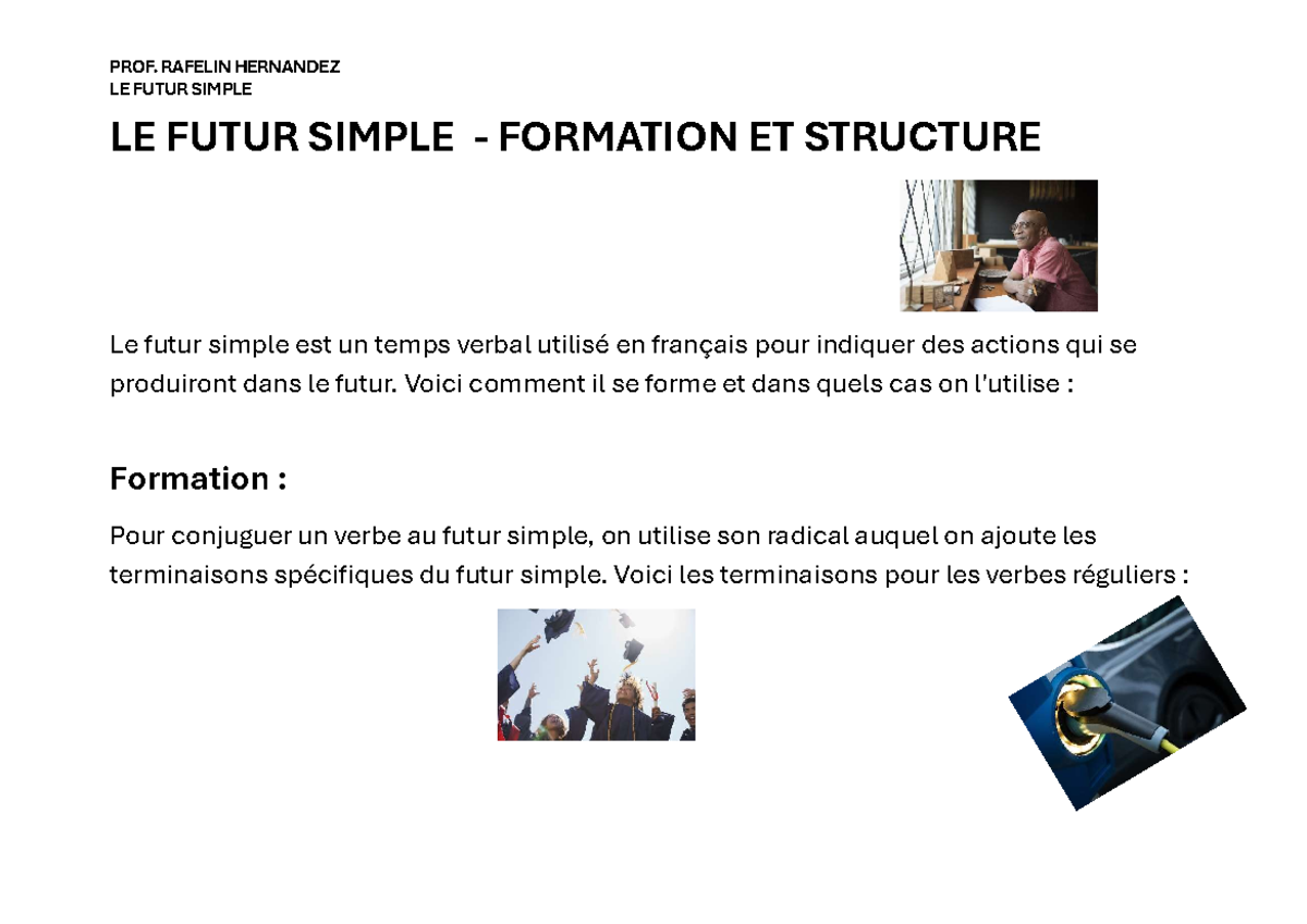 Le futur simple - LE FUTUR SIMPLE LE FUTUR SIMPLE - FORMATION ET ...