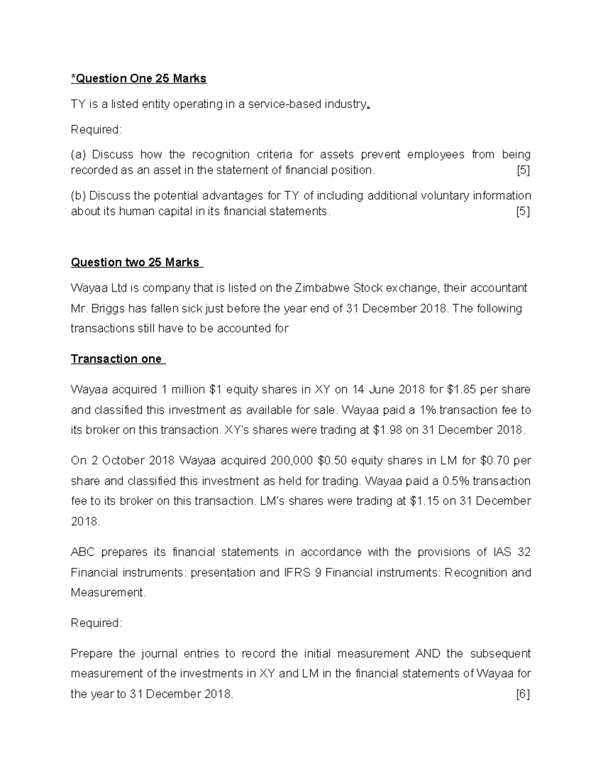 Practice question pst CTA - *Question One 25 Marks TY is a listed ...