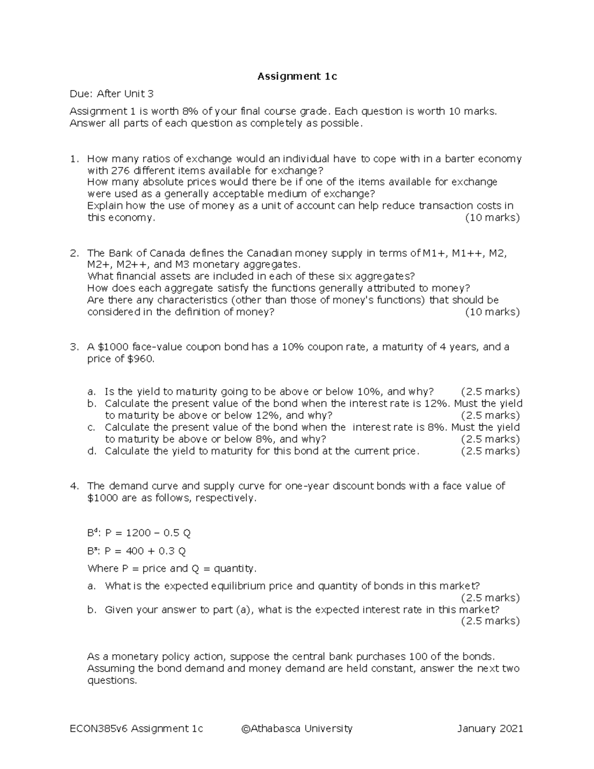 ECON385v6 Assignment 1c - Assignment 1c Due: After Unit 3 Assignment 1 is worth 8% of your final ...