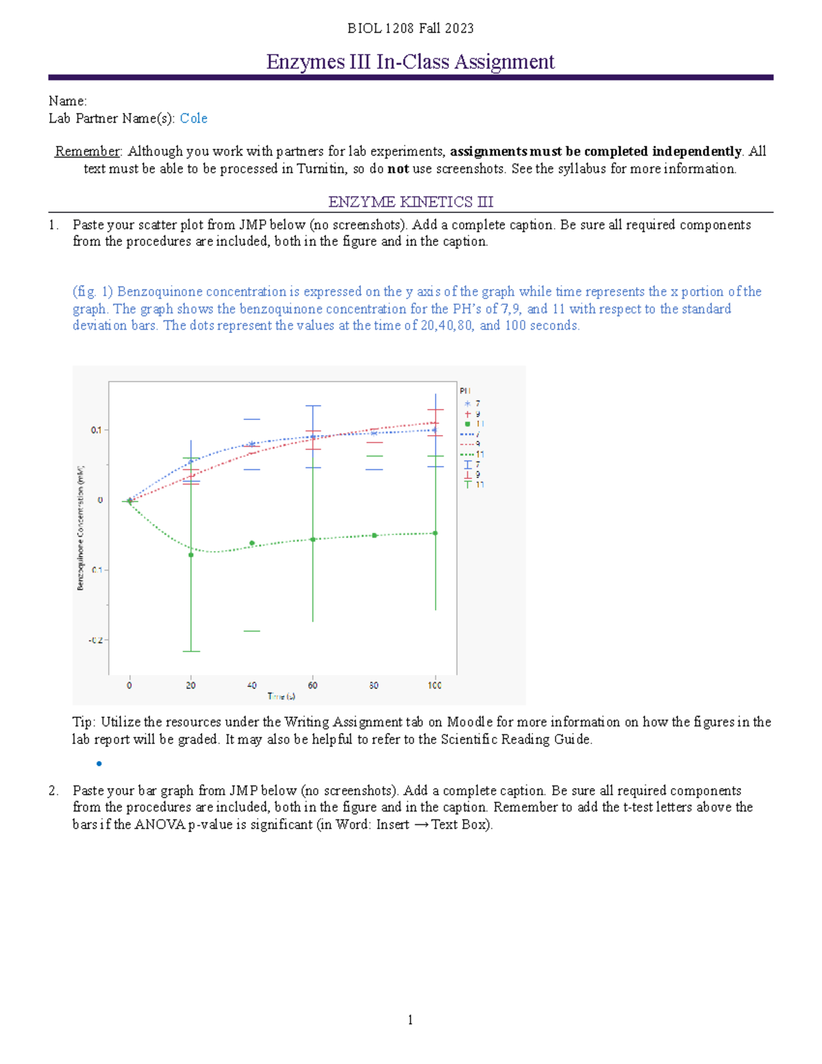 Enzyme III ICA - BIOL 1208 Fall 2023 Enzymes III In-Class Assignment Name: Lab Partner Name(s ...