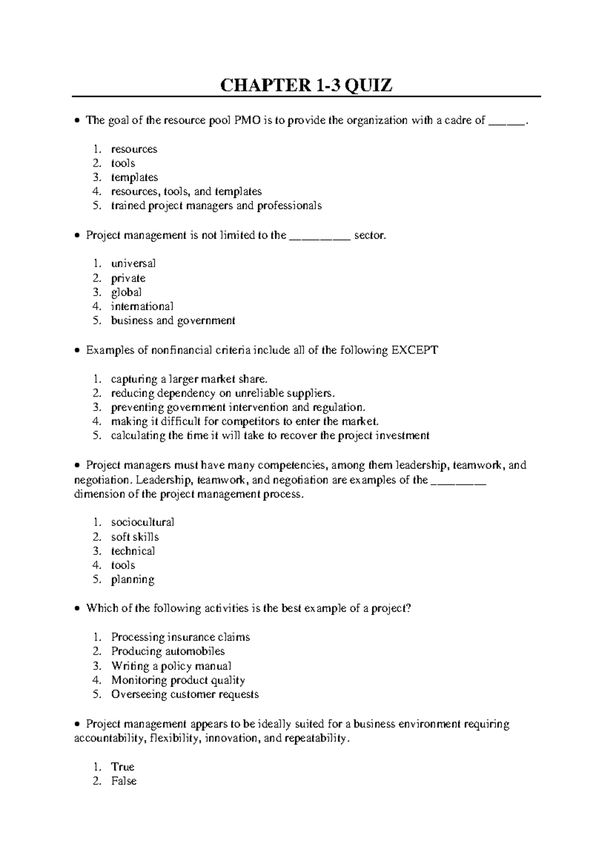PM Chapter 1-3 QUIZ - CHAPTER 1-3 QUIZ The goal of the resource pool PMO is to provide the - Studocu