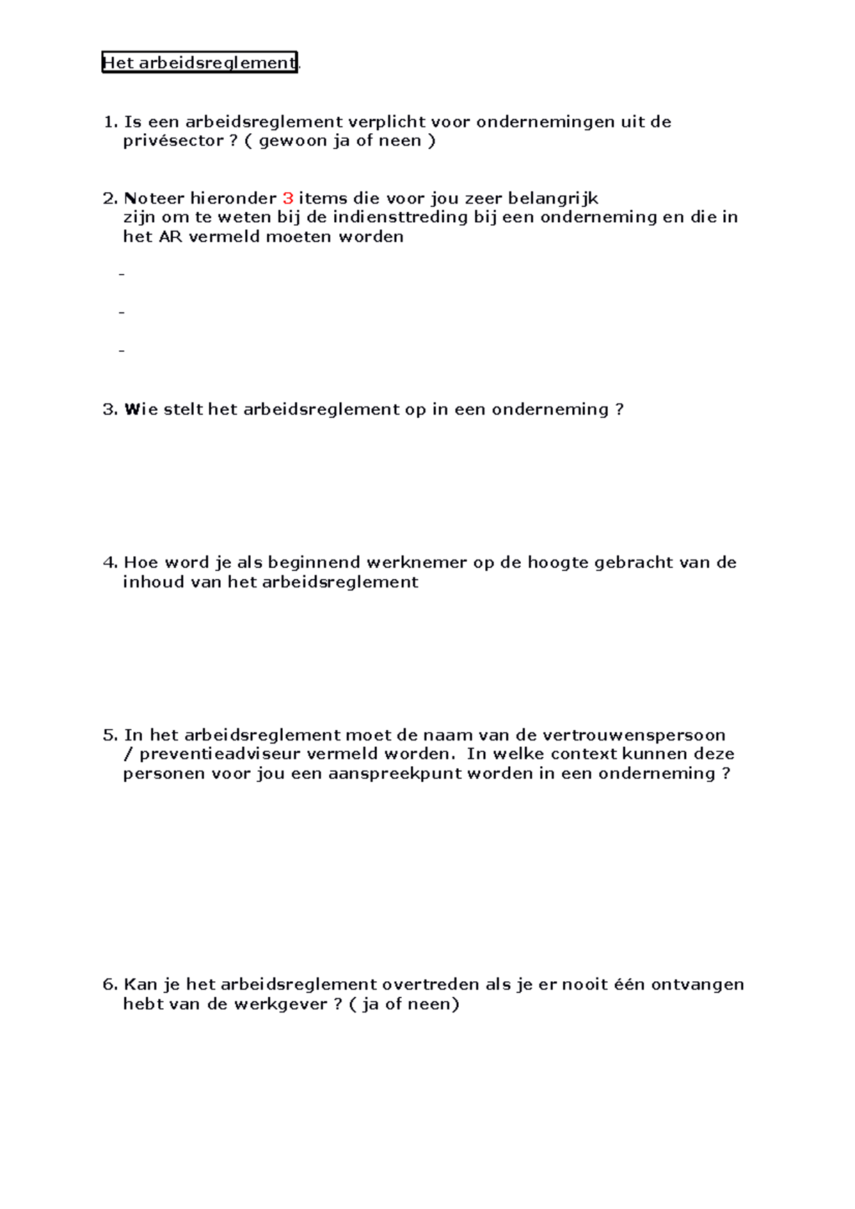 Het arbeidsreglement - Opdracht 2 - Het arbeidsreglement. Is een ...