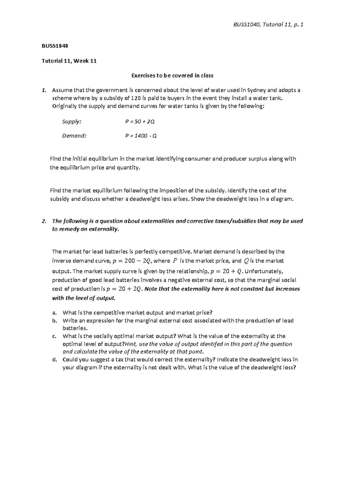 Tutorial 11 - BUSS Tutorial 11 , Week 11 Exercises to be covered in class Assume that the ...