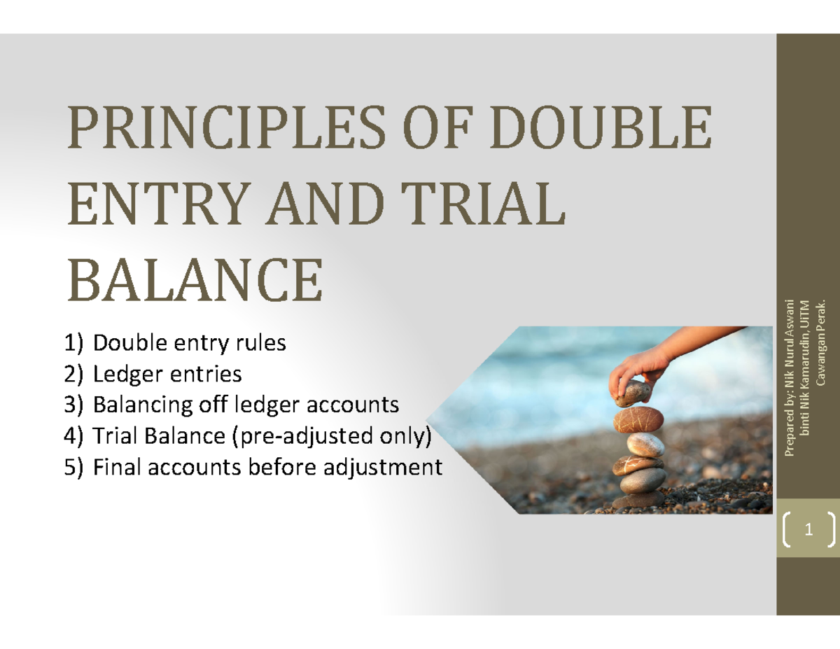 Topic 4 - Principles OF Double Entry AND Trial Balance - PRINCIPLES OF ...