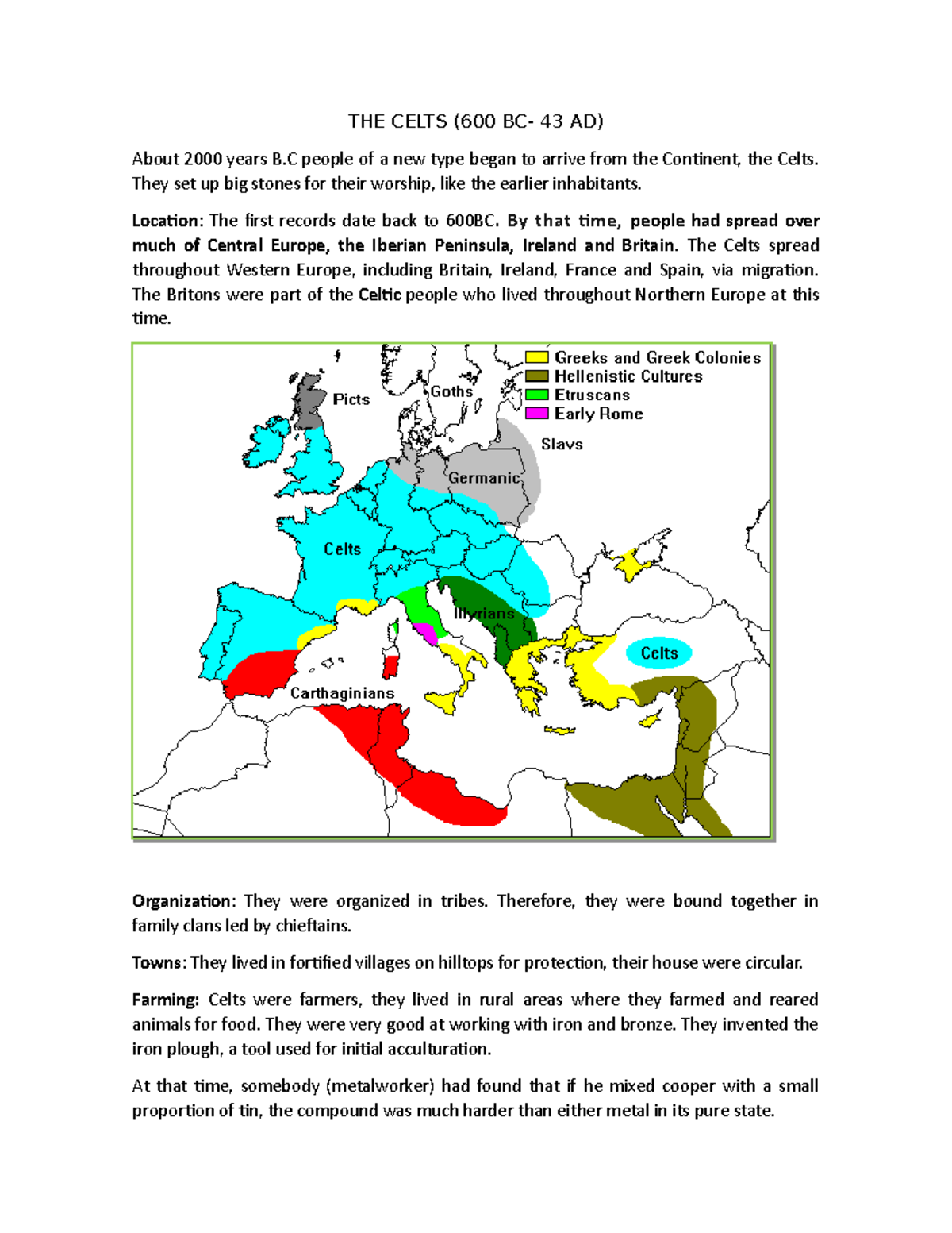 THE Celts - An Illustrated History of Britain - THE CELTS (600 BC- 43 ...