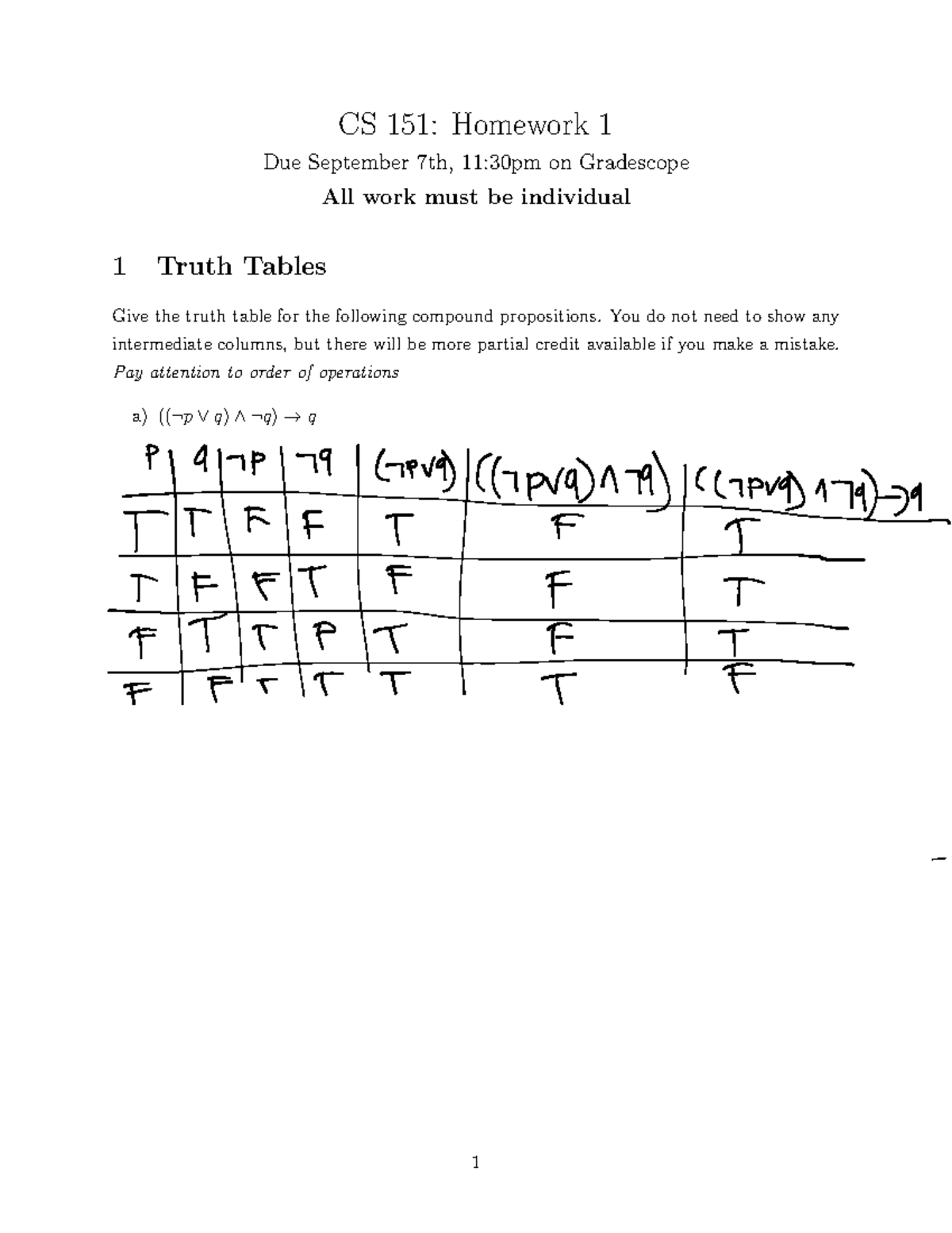 Hw1 - Weekly Homework - CS 151: Homework 1 Due September 7th, 11:30pm on Gradescope All work ...