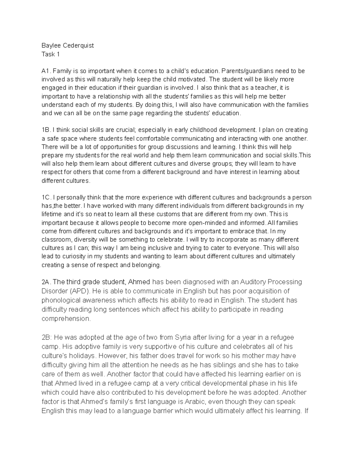 Task 1 - Task 1 - Baylee Cederquist Task 1 A1. Family is so important ...