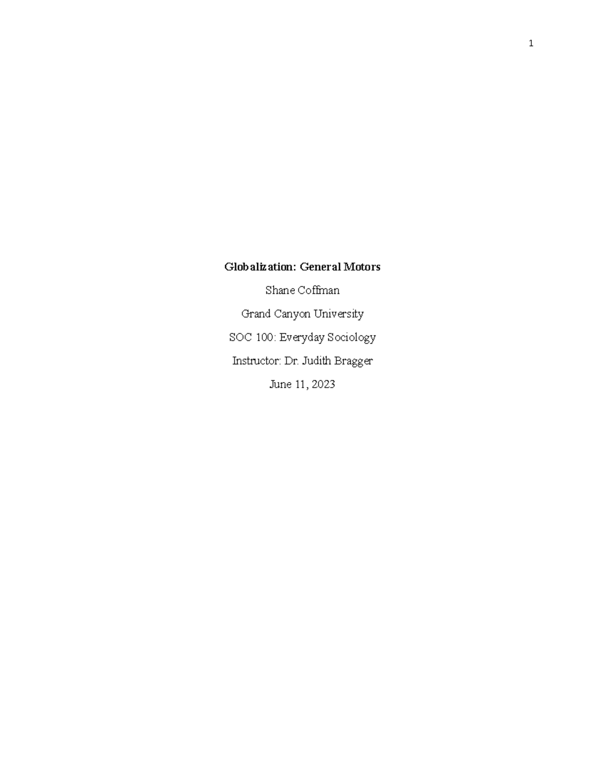Globalization - Judith Bragger June 11, 2023 Globalization: General ...
