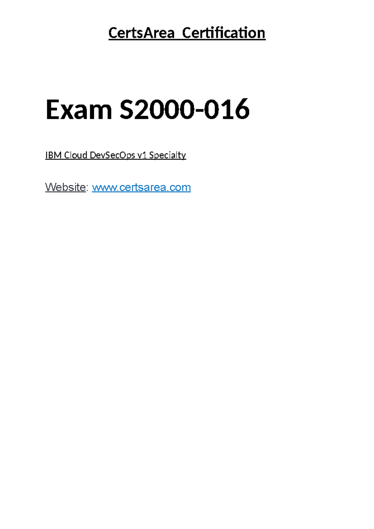 Exam S2000-016 IBM Cloud Dev Sec Ops v1 Specialty - CertsArea ...
