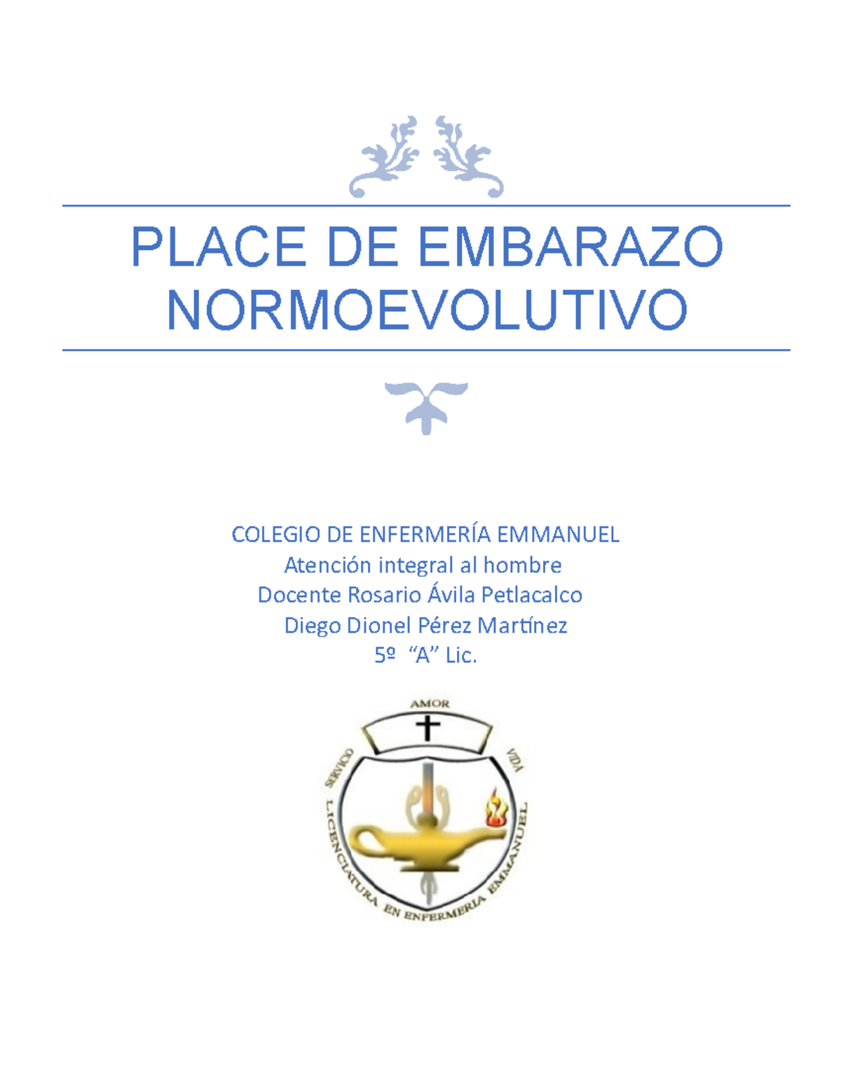 Embarazo normoevolutivo - PLACE DE EMBARAZO NORMOEVOLUTIVO COLEGIO DE ...