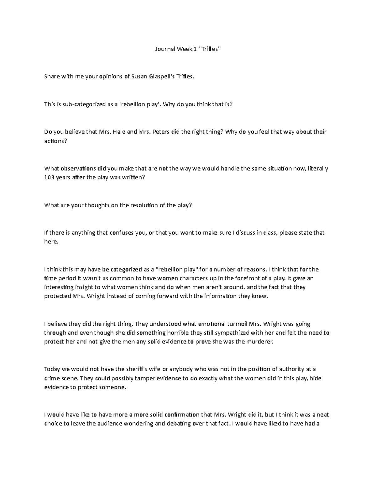 Theater Journal Week 1 Trifles - Journal Week 1 "Trifles" Share with me ...