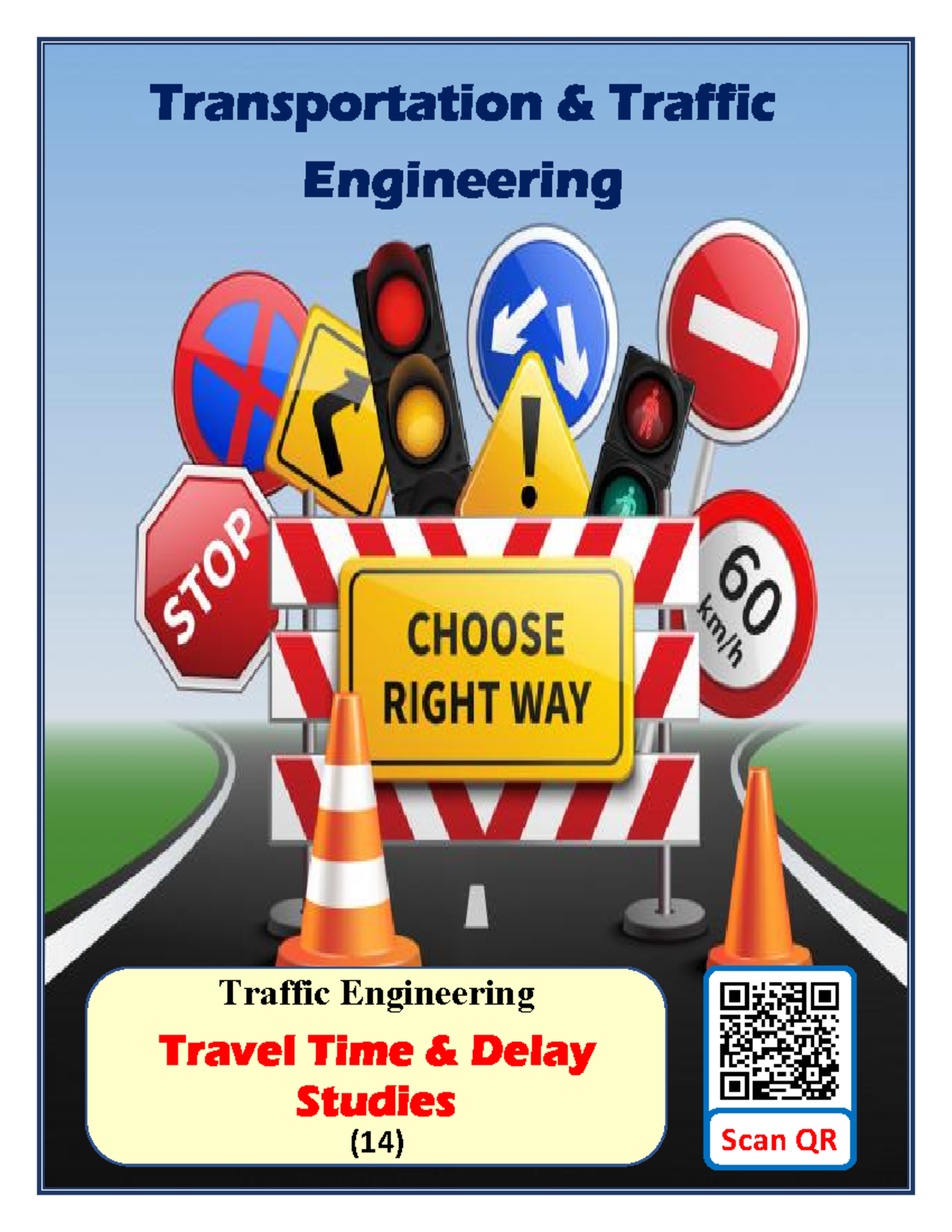 14- Travel Time Delay Studies - Scan QR Traffic Engineering Travel Time ...