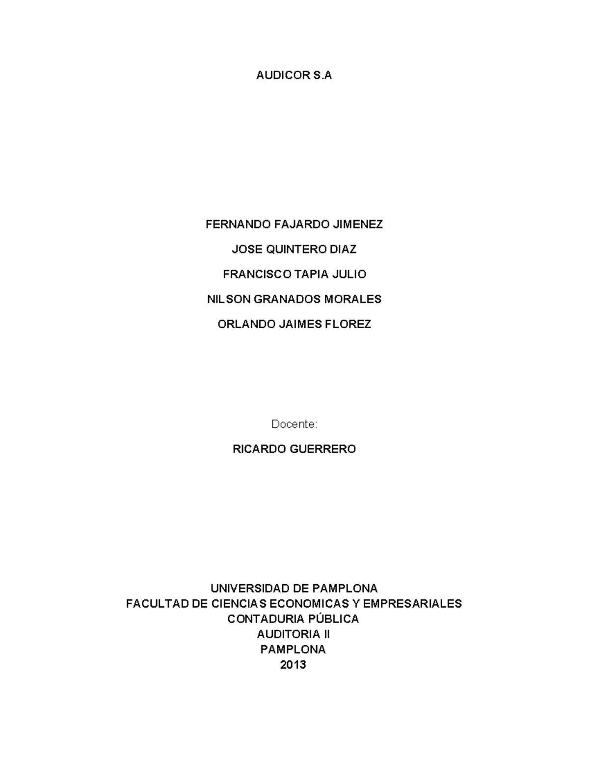 Audicor 30 noviembre final - AUDICOR S FERNANDO FAJARDO JIMENEZ JOSE ...