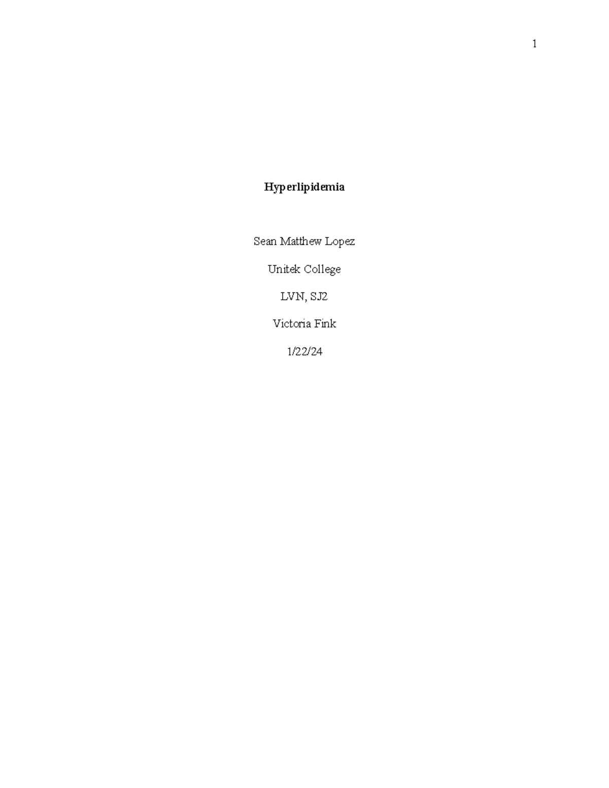 Report - Lol - Hyperlipidemia Sean Matthew Lopez Unitek College LVN, SJ ...