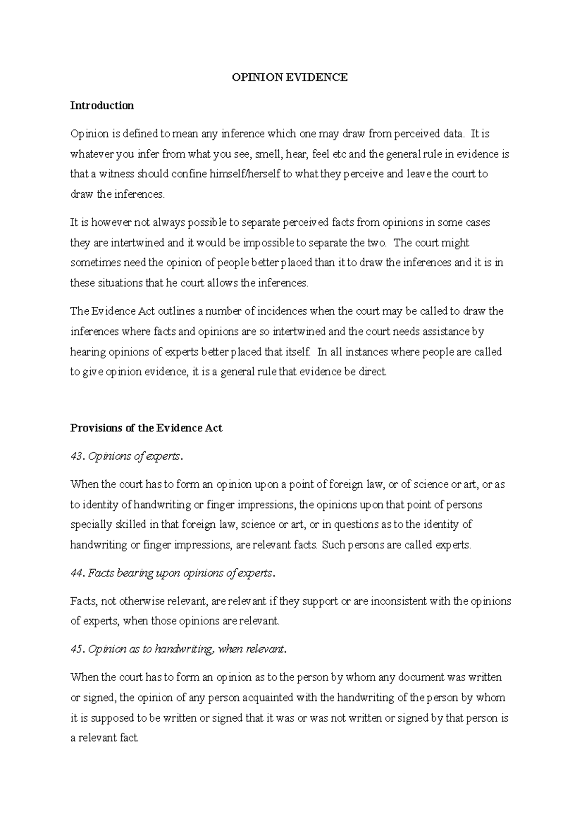 Opinion Evidence - OPINION EVIDENCE Introduction Opinion is defined to ...