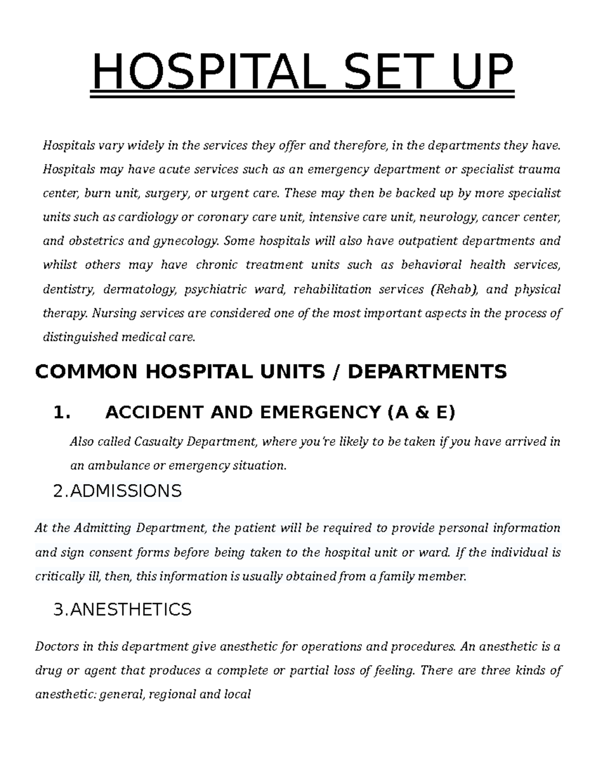 Hospital SET UP - HOSPITAL SET UP Hospitals vary widely in the services ...