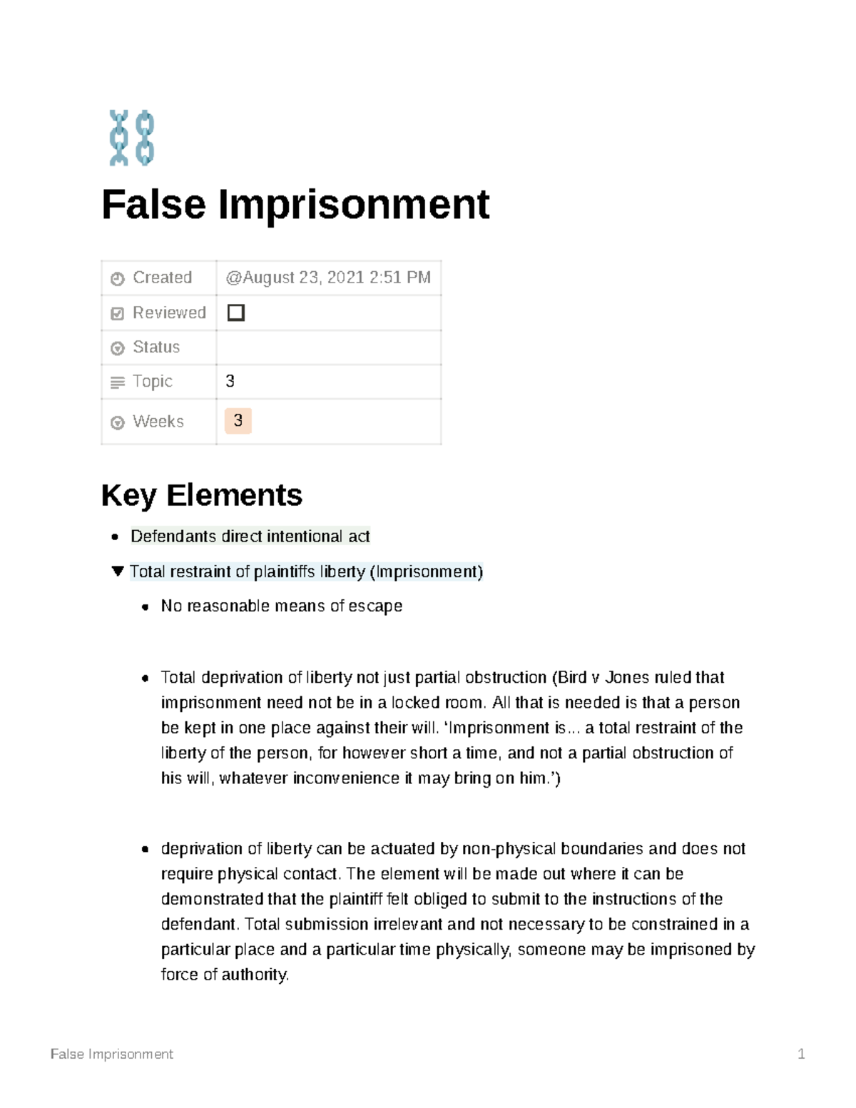 False Imprisonment - All that is needed is that a person be kept in one ...