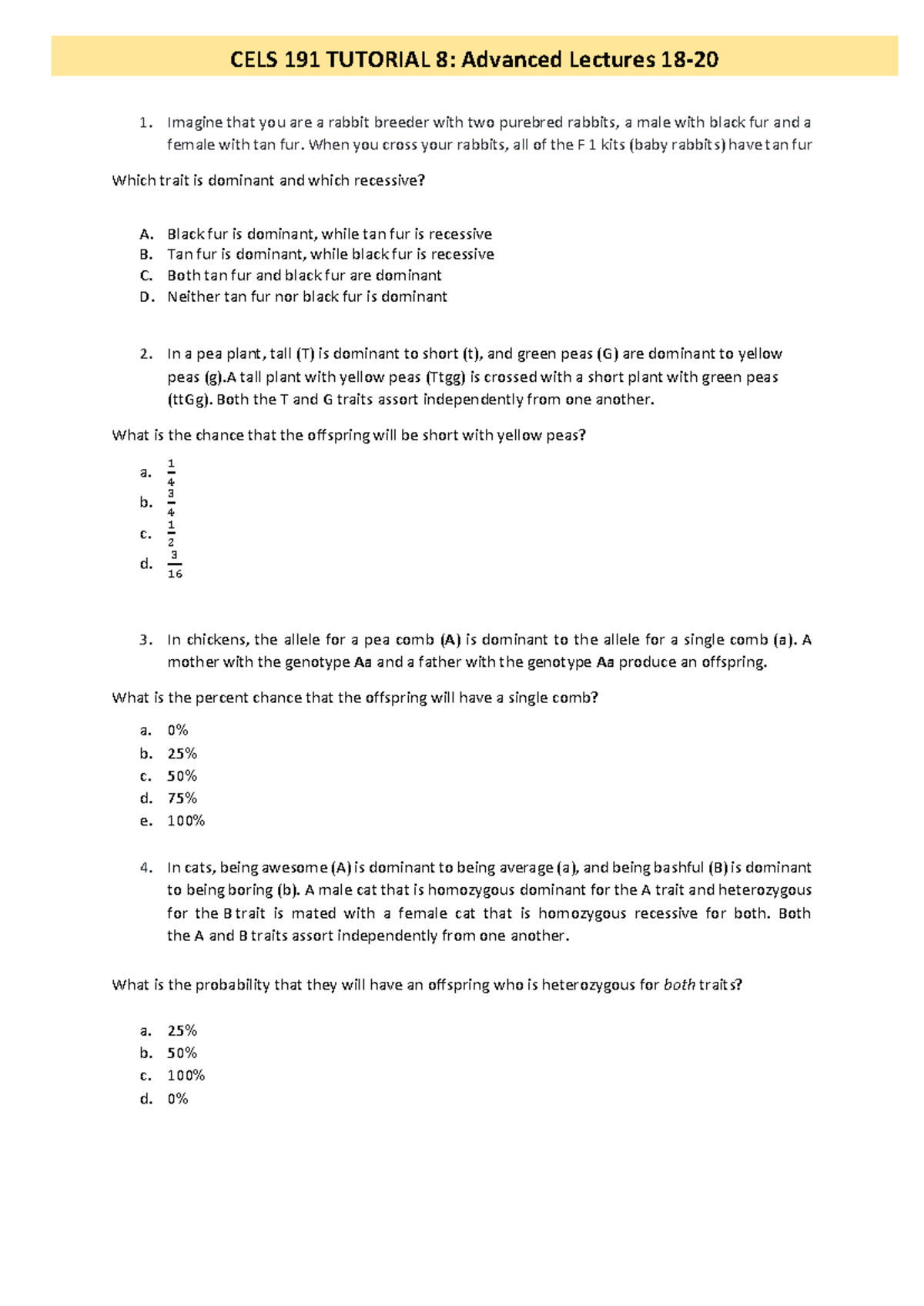 Cels adv lect 18-20 - Cels adv lect 18-20 - Imagine that you are a rabbit breeder with two ...
