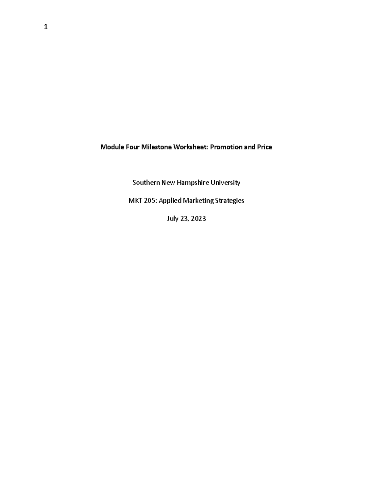 MKT205 Module Four Milestone - Module Four Milestone Worksheet ...