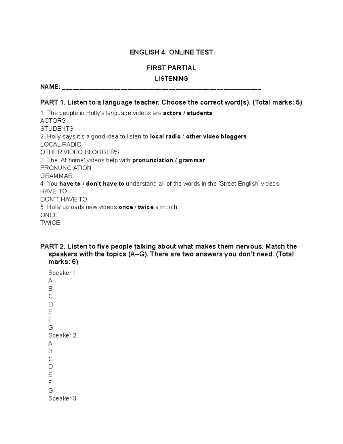 English 4 Listening 2023 B 1st partial - ENGLISH 4. ONLINE TEST FIRST ...