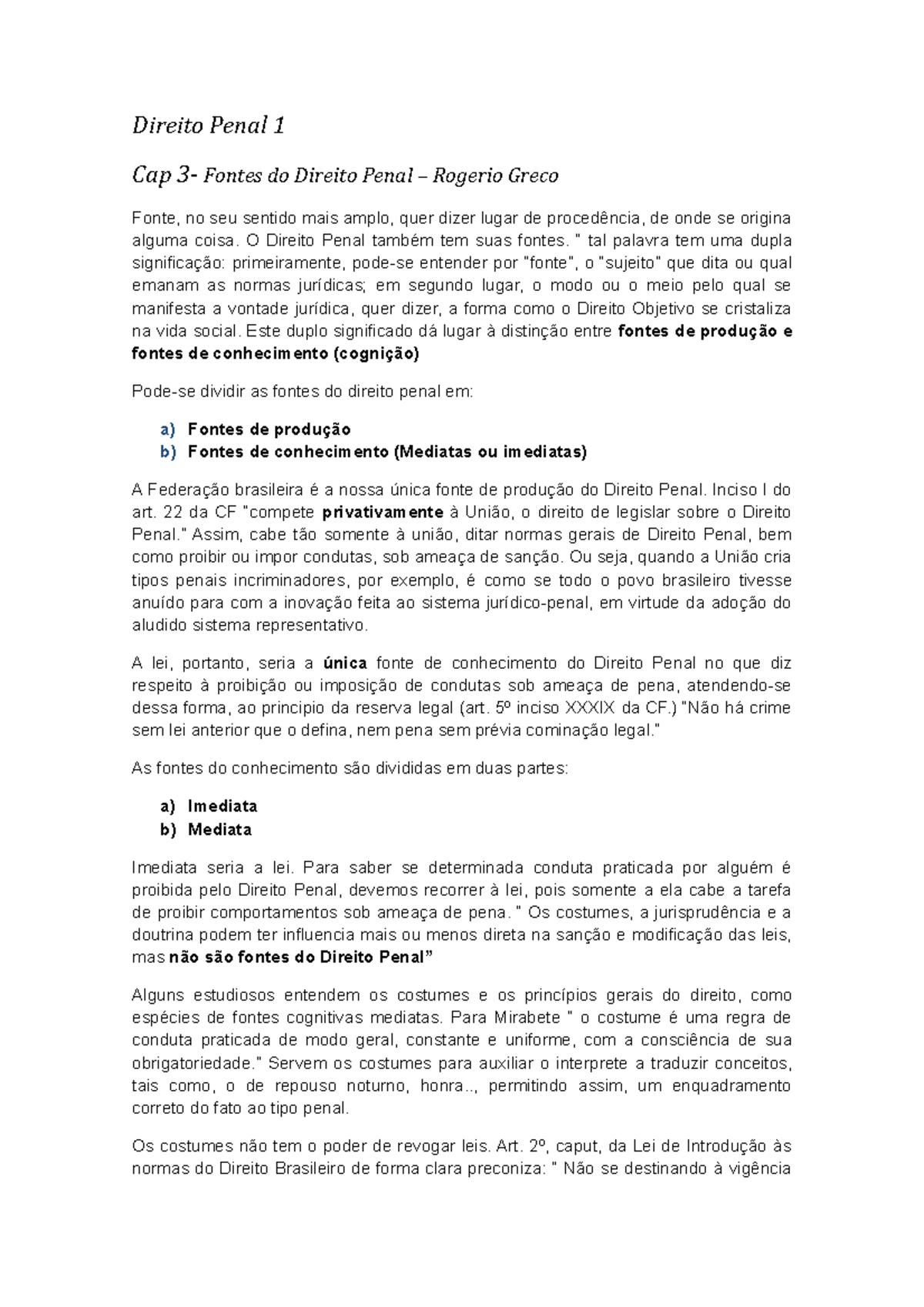 Resumo Direito Penal - Direito Penal 1 Cap 3- Fontes do Direito Penal ...