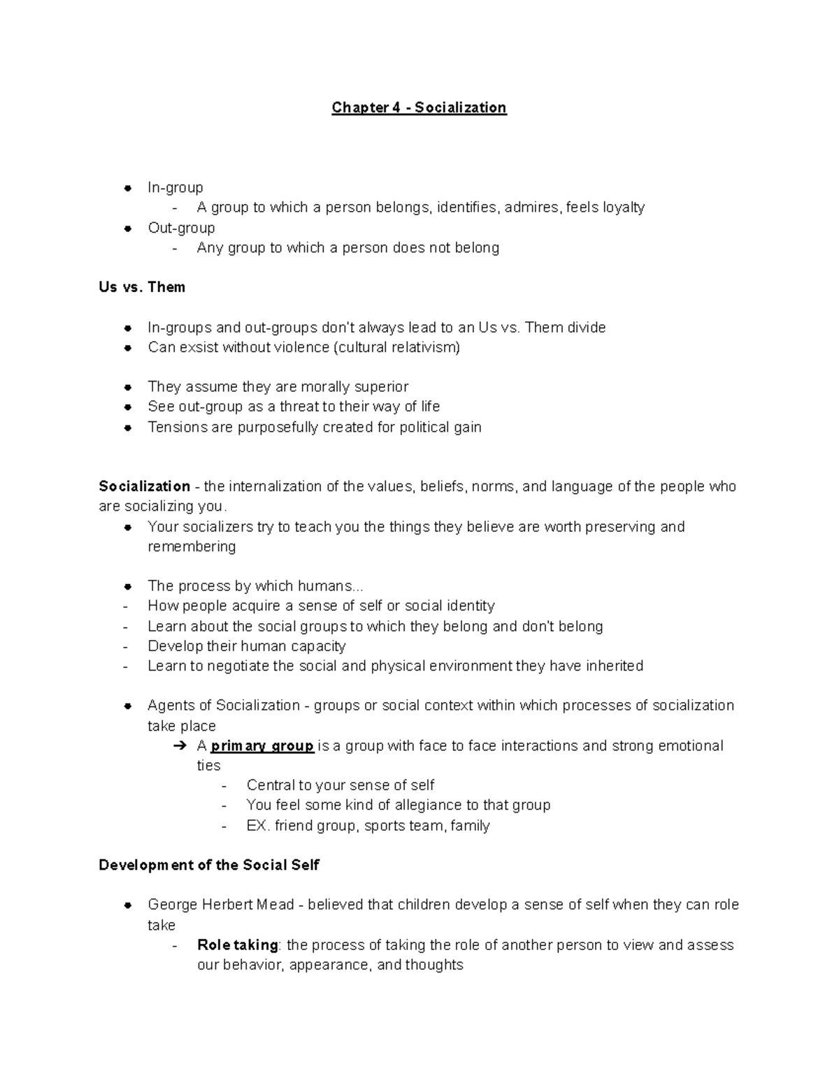 Chapter 4 Notes - Chapter 4 - Socialization In-group - A group to which ...