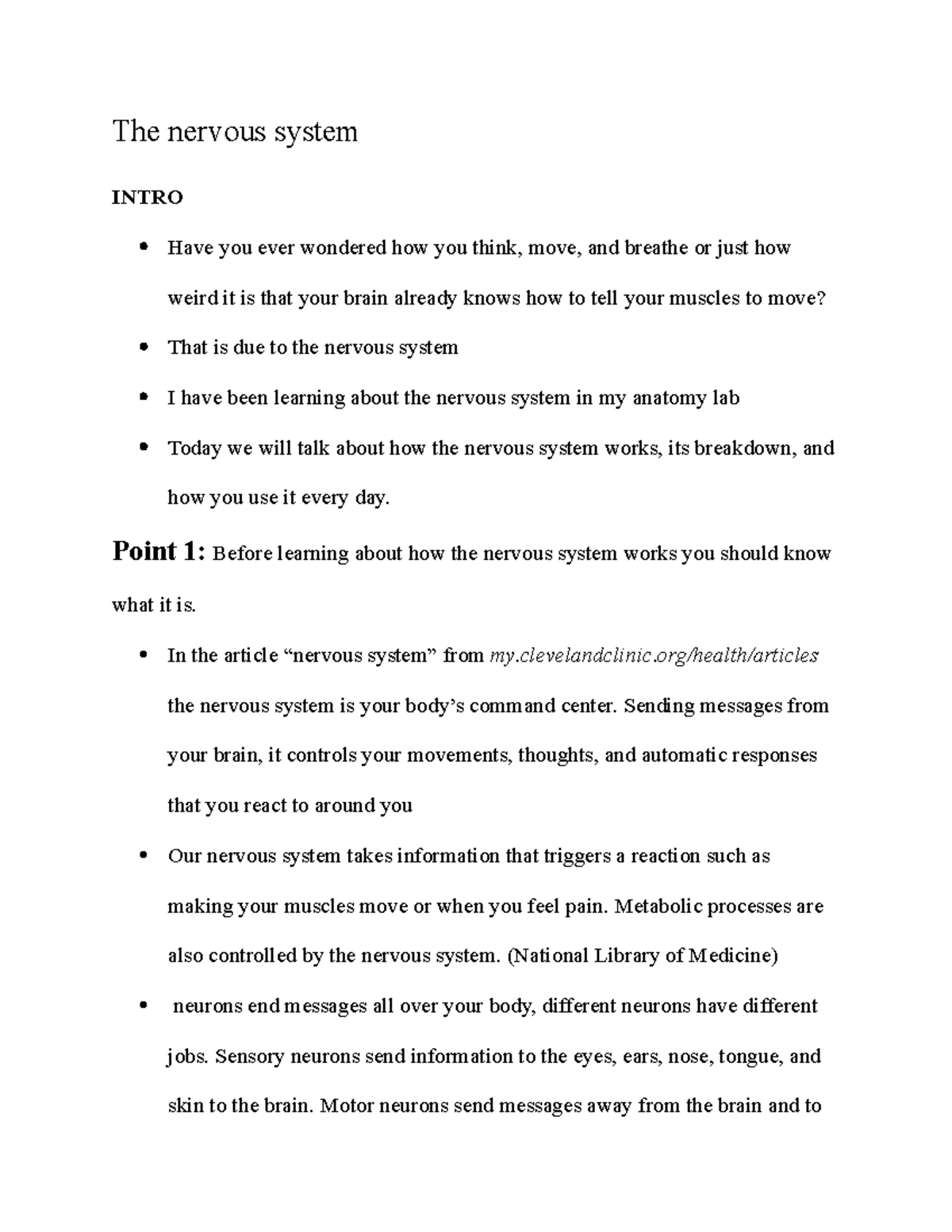 The nervous system - Point 1: Before learning about how the nervous ...