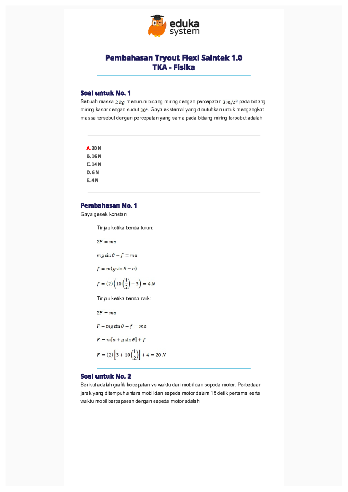 TKA - Fisika - Latihan soal UTBK - Sebuah massa menuruni bidang miring dengan percepatan pada ...