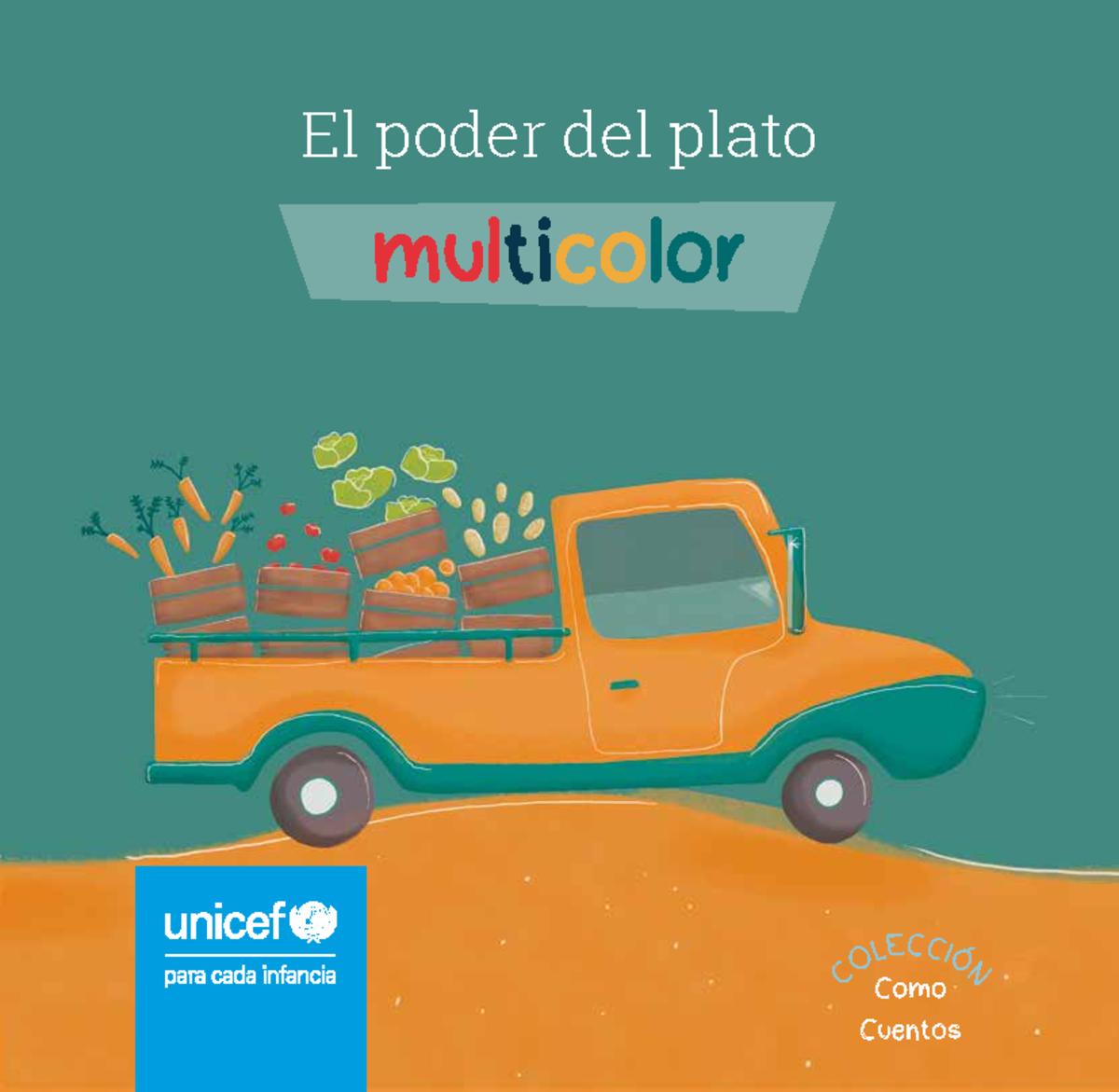 El poder del plato multicolor - Unicef Uruguay - El poder del plato ...