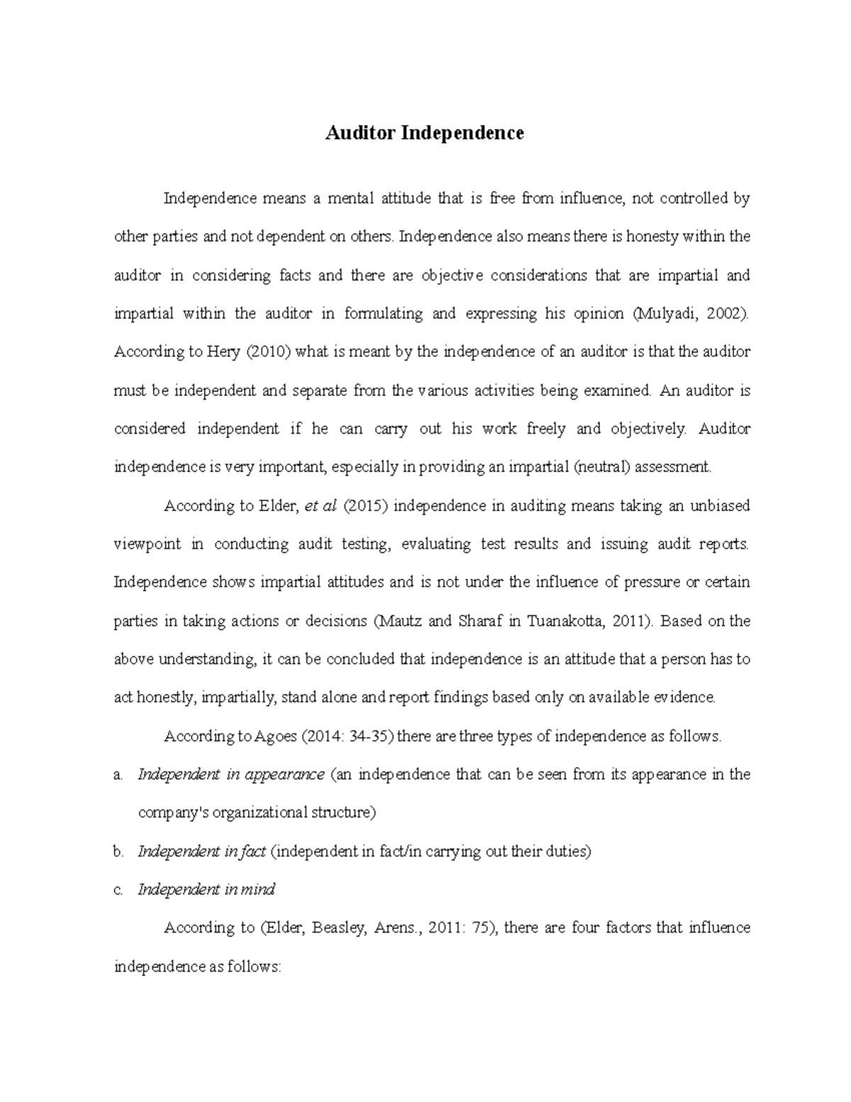 Auditor Independence - Auditor Independence Independence means a mental ...