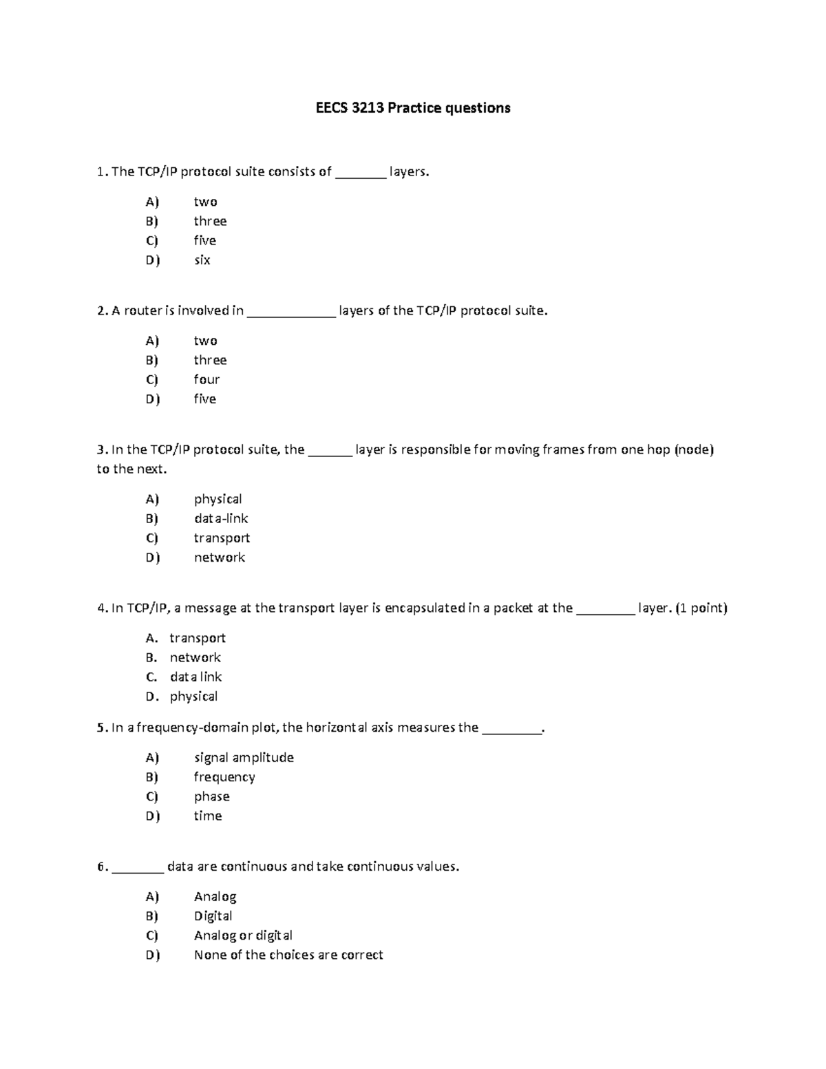 Practice questions 1 - EECS 3213 Practice questions The TCP/IP protocol ...