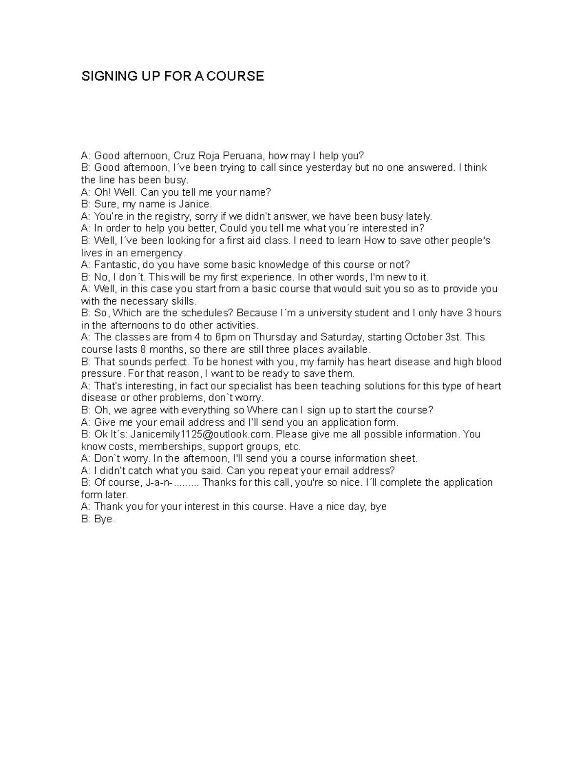 Signing UP FOR A Course - SIGNING UP FOR A COURSE A: Good afternoon ...