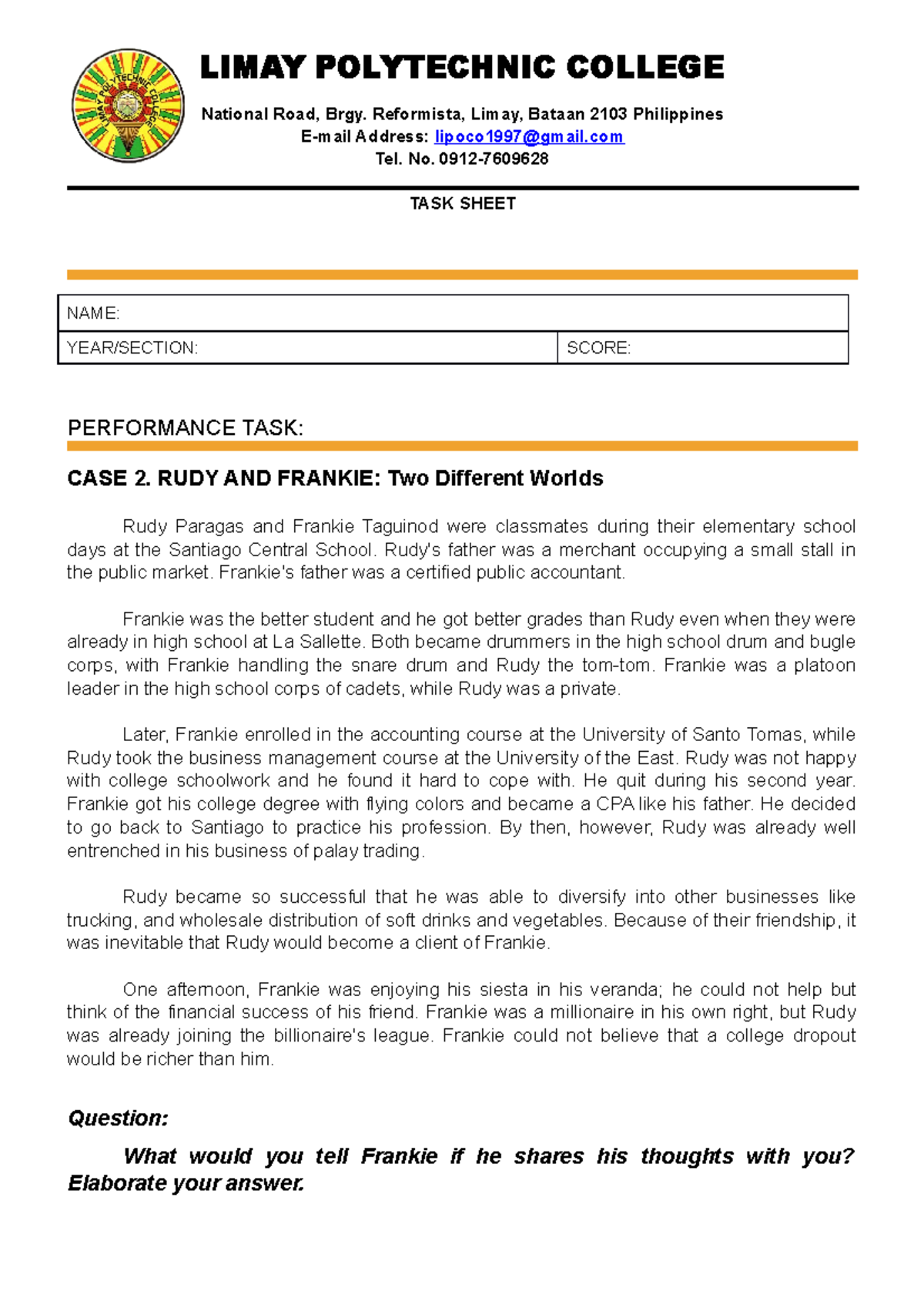 Case Study -Performance Task - LIMAY POLYTECHNIC COLLEGE National Road ...