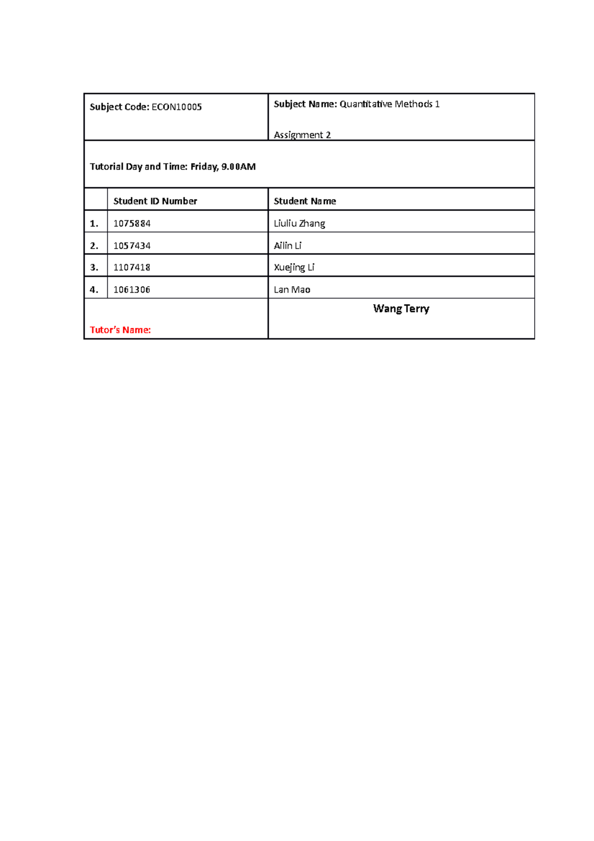 QM1 assign 2 (1-7) - Subject Code: ECON10005 Subject Name: Quantitative Methods 1 Assignment 2 ...